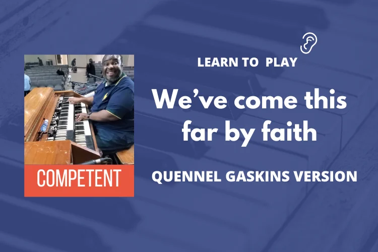 Sean Tips on Quennel playing We've come this far by faith – Sean Wilson ...